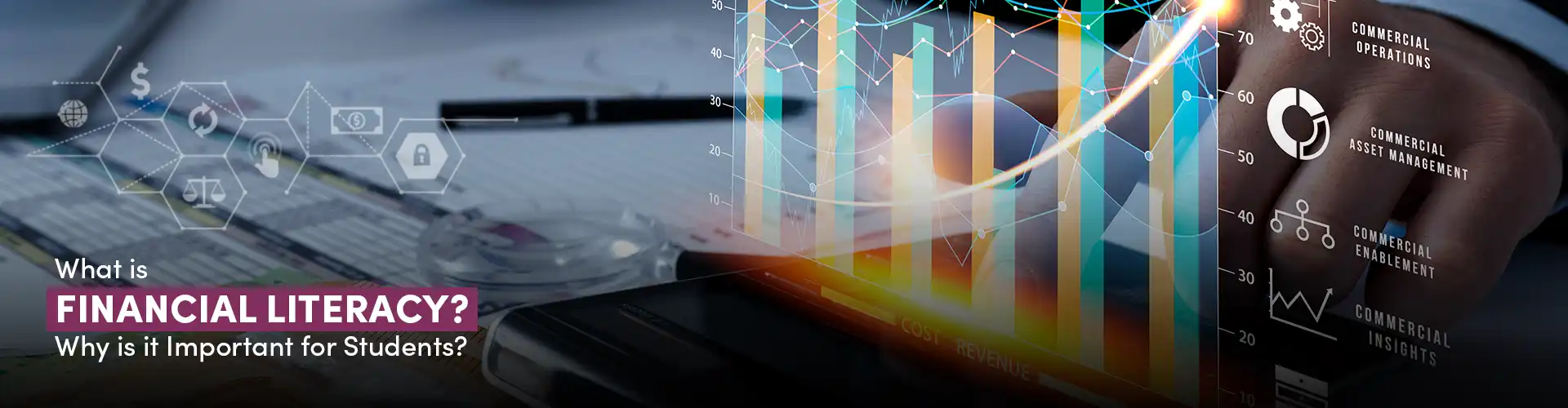 What is financial literacy? Why is it important for students?